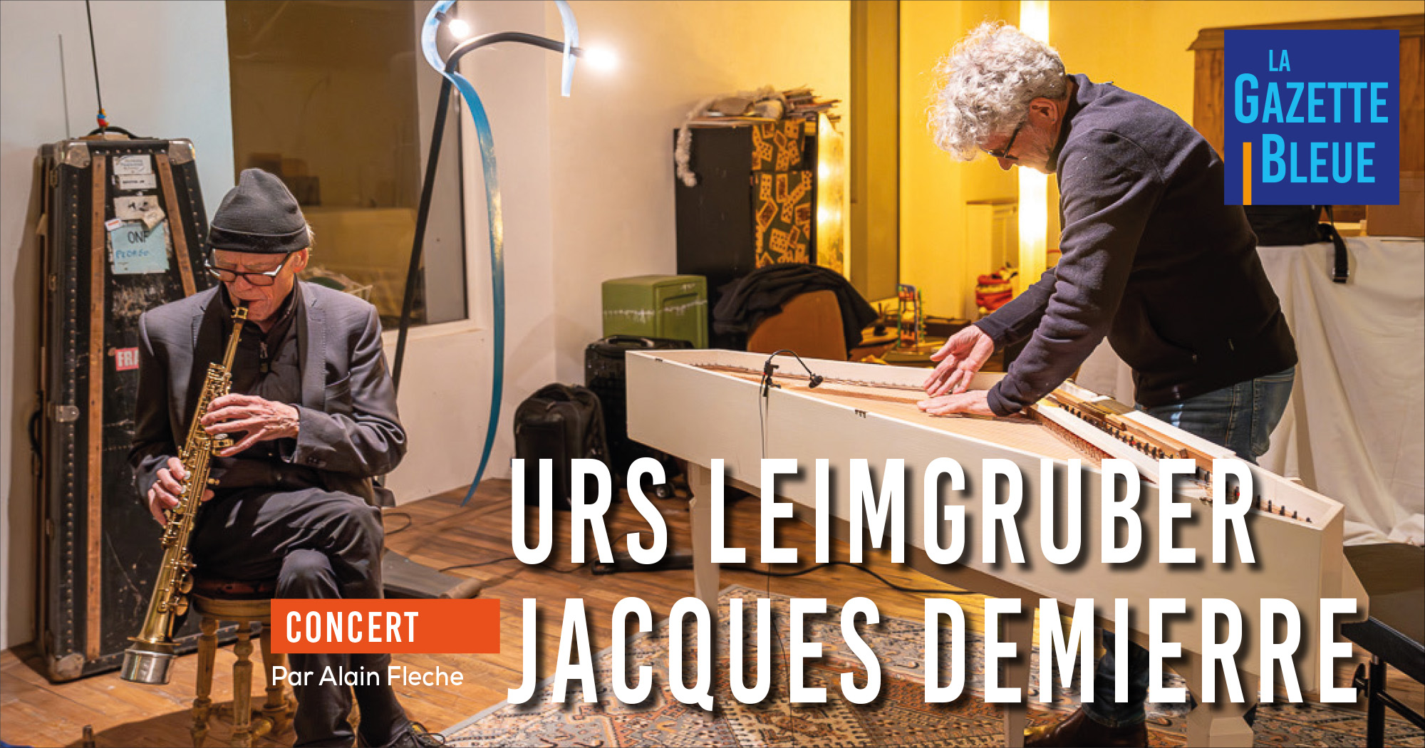 Urs Leimgruber et Jacques Demierre - La Gazette Bleue - le webzine d'Action Jazz